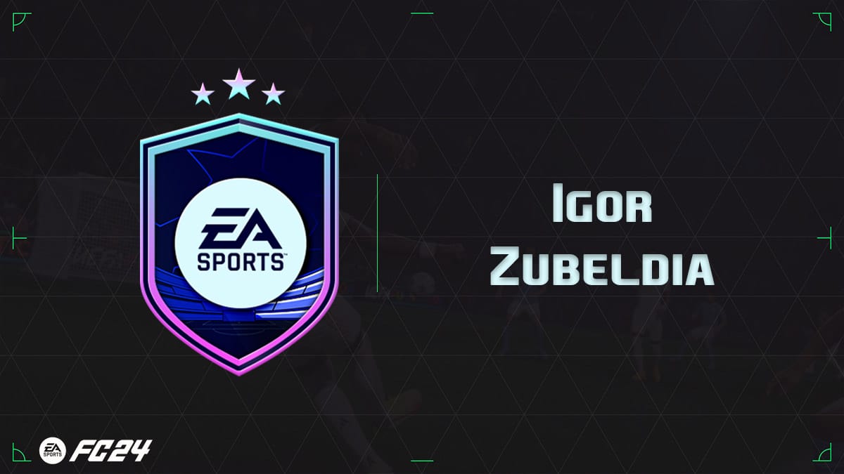 EA FC 24, solution DCE Igor Zubeldia - Guides - Gamosaurus EA FC 24, solution DCE Igor Zubeldia - Guides - Gamosaurus