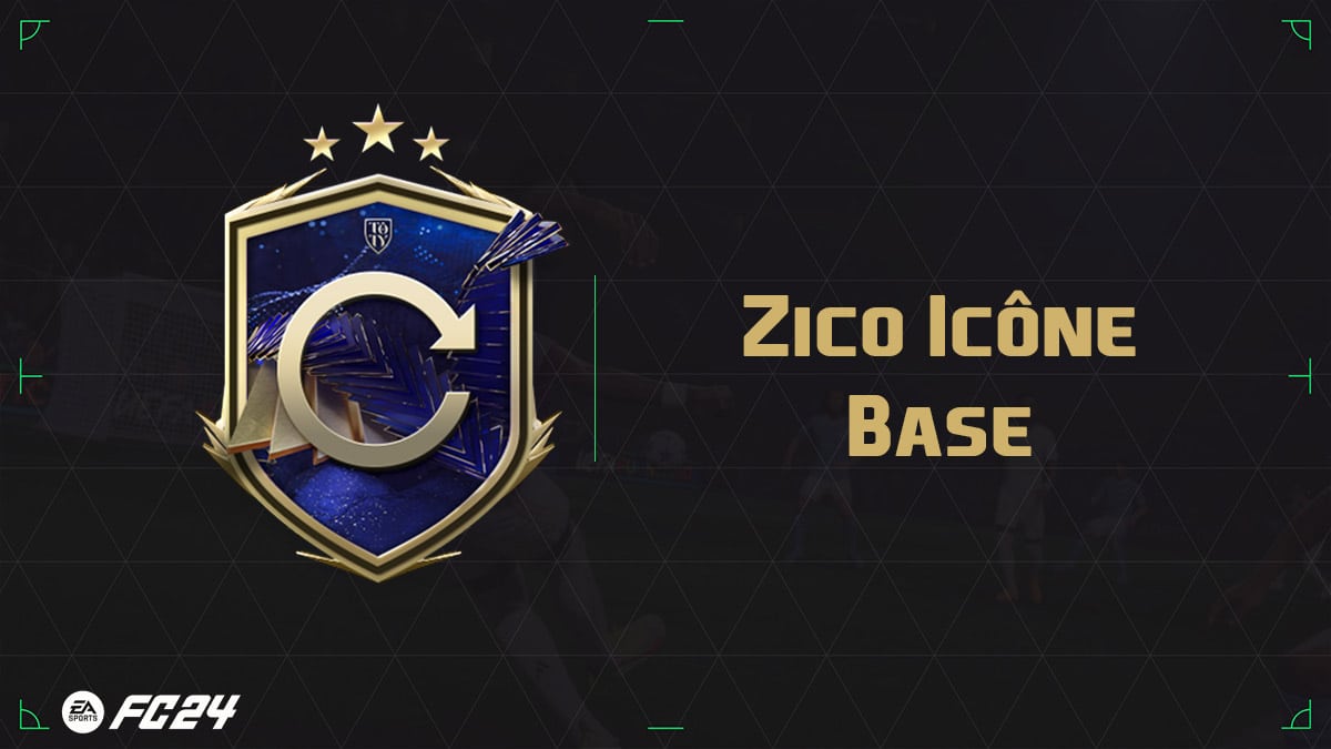 EA FC 24, solution DCE Zico - Guides - Gamosaurus EA FC 24, solution DCE Zico - Guides - Gamosaurus